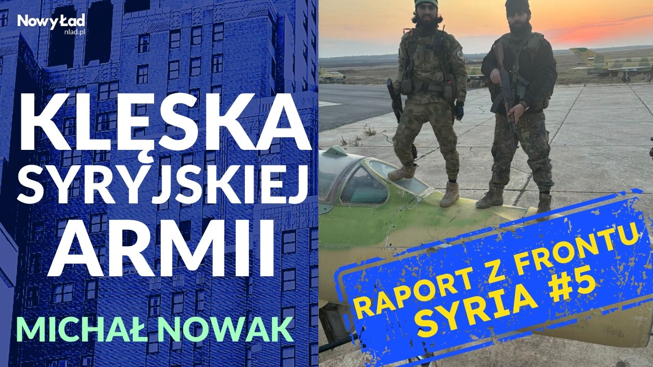 Raport z Frontu SYRIA | Dlaczego syryjska armia przegrała? Upadek ...