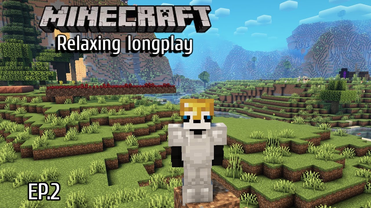 Minecraft Relaxing Longplay Episode 2: Peaceful Adventure - YouTube