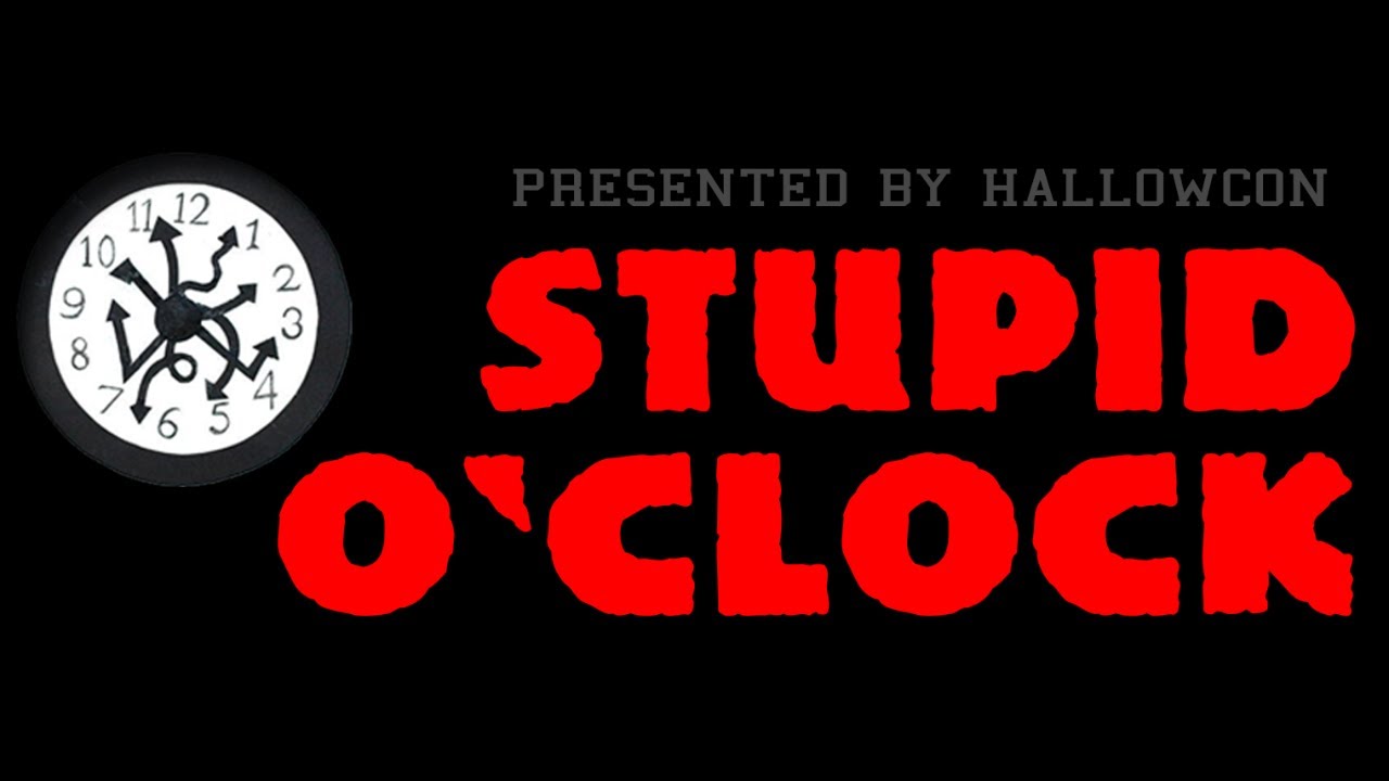 5/27/23 HallowCon's Stupid O'clock's Late Saturday Night Hang Out and ...