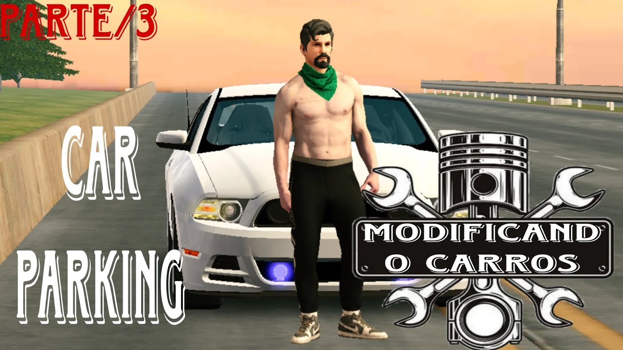 PARTE:3, MODIFICANDO CARROS/RDJUAN - YouTube