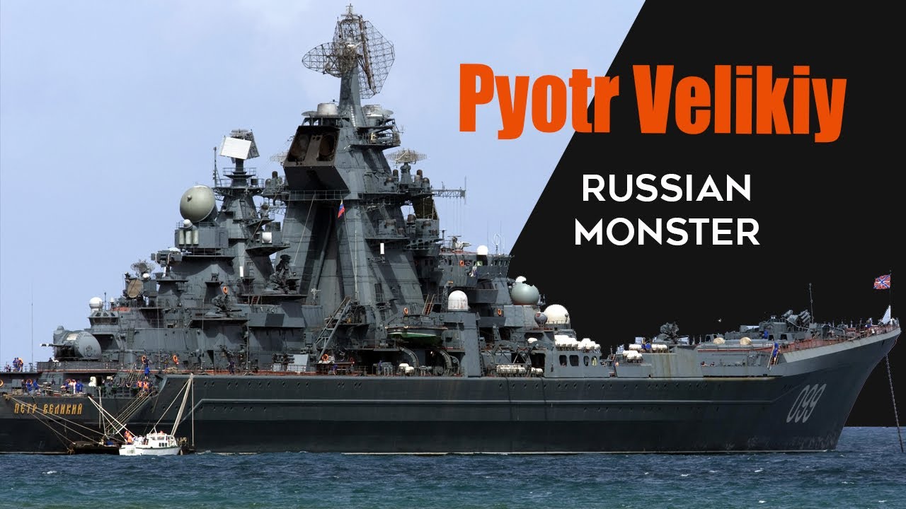 Battlecruiser Pyotr Velikiy - The most powerful "Floating Fortress" of ...