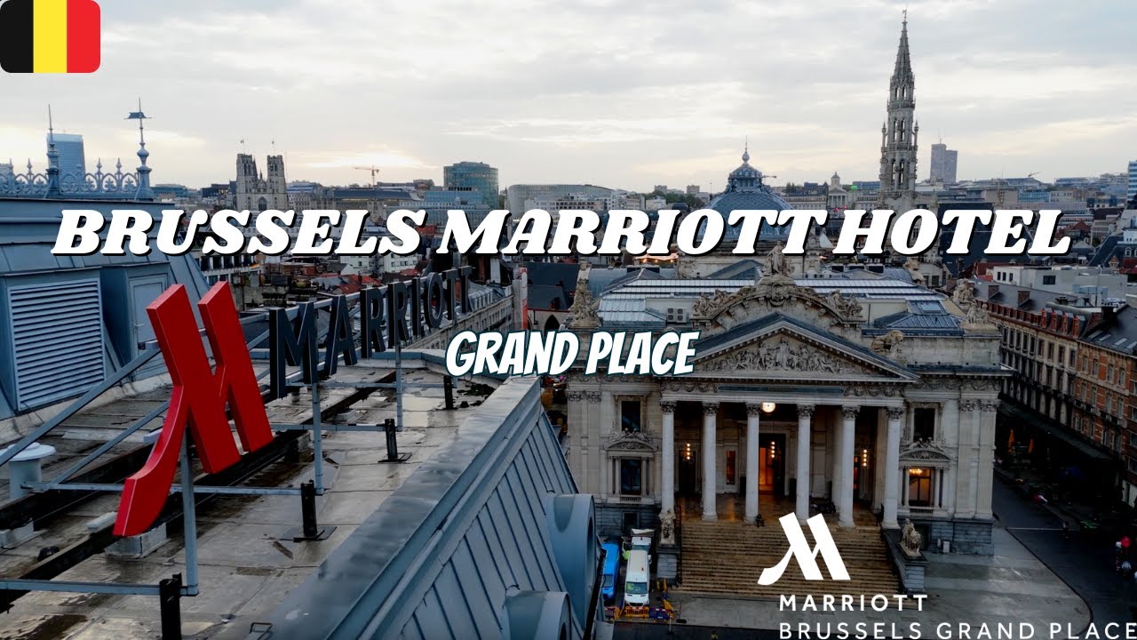 Brussels Marriott Hotel Grand Place - Promo Video || Bruxelles, Belgium ...