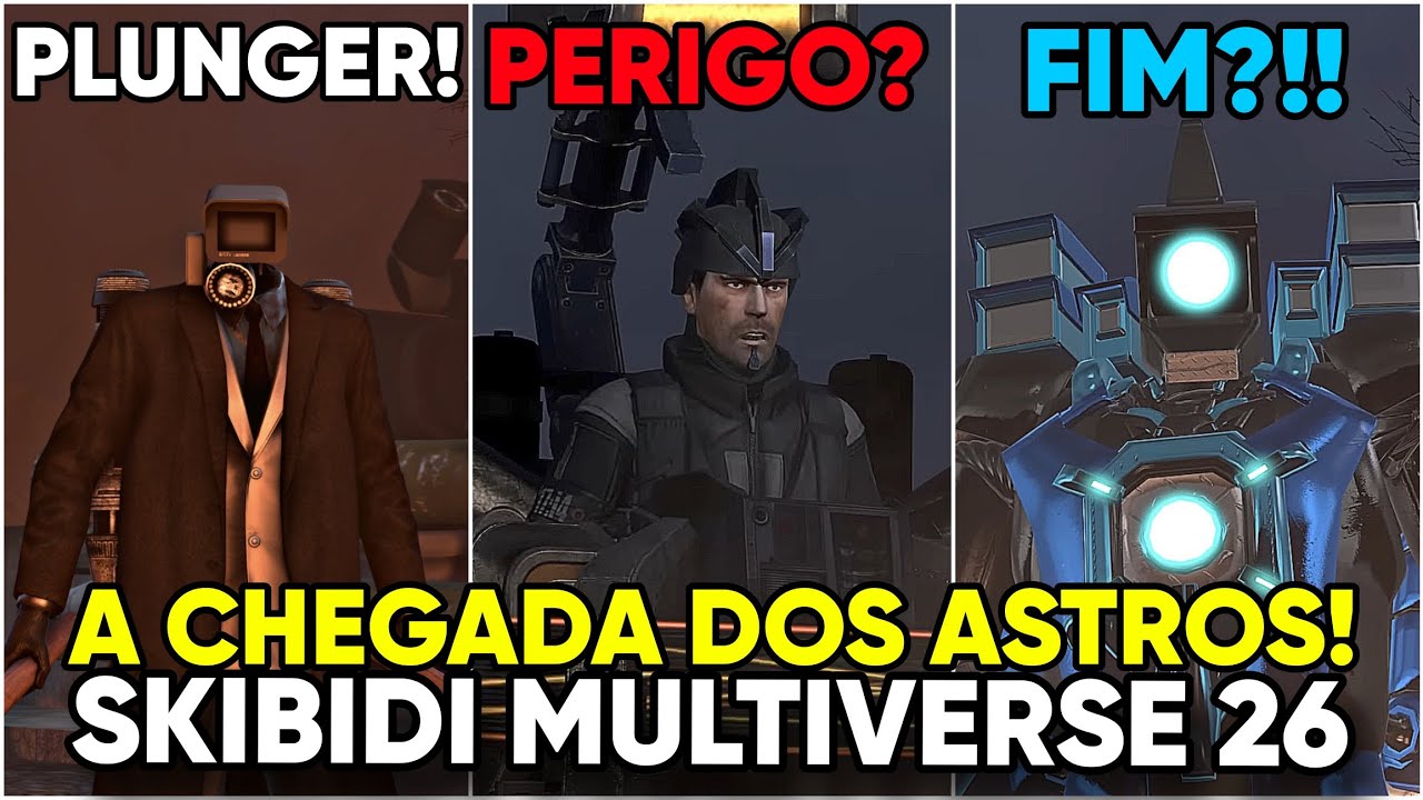 SKIBIDI MULTIVERSE 26 SAIU E É MAGNÍFICO!!🔥 | ASTROS HUMANS CHEGARAM ...