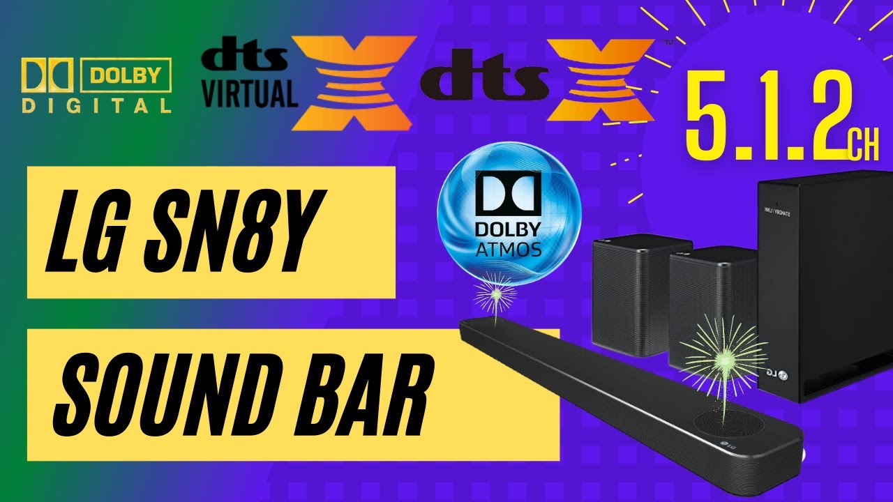 LG Soundbar SN8YG | 3.1.2 channel Dolby Atmos | DTS-X | 4k Sound bar ...
