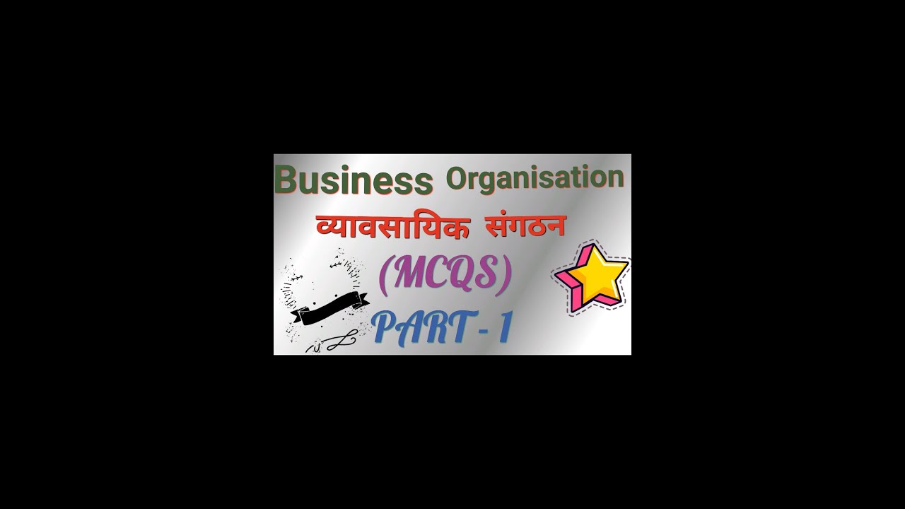Business Organisation|| MCQS|| PART 1 - YouTube