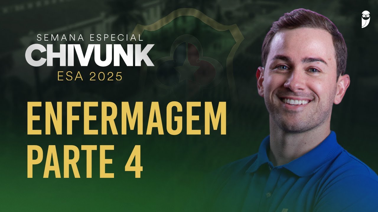 Semana Especial Chivunk - Operação Sargento - ESA 2025 - Enfermagem ...