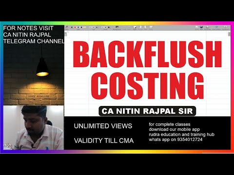 BACKFLUSH COSTING // BACK-FLUSH ACCOUNTING || CMA FINAL SCM || CA NITIN ...