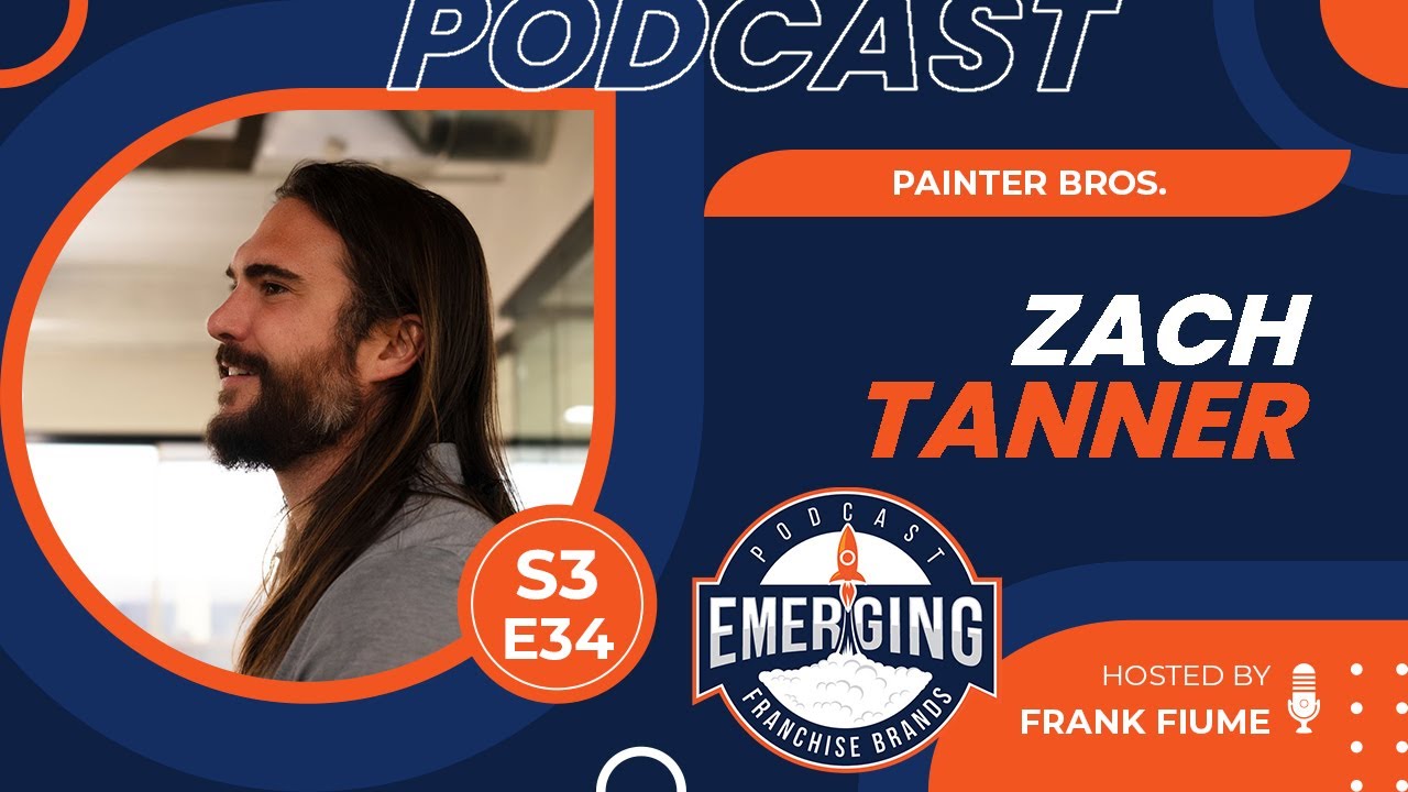 Painter Bros: Zach Tanner on Building a Franchise Around Relationships ...