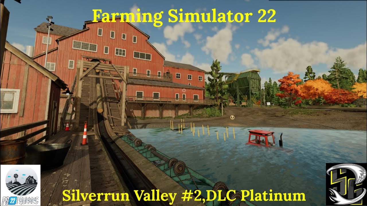 FS 22 Episode #2 Silverrun Forest DLC Platinum Map. (We Spend 250k$ To ...