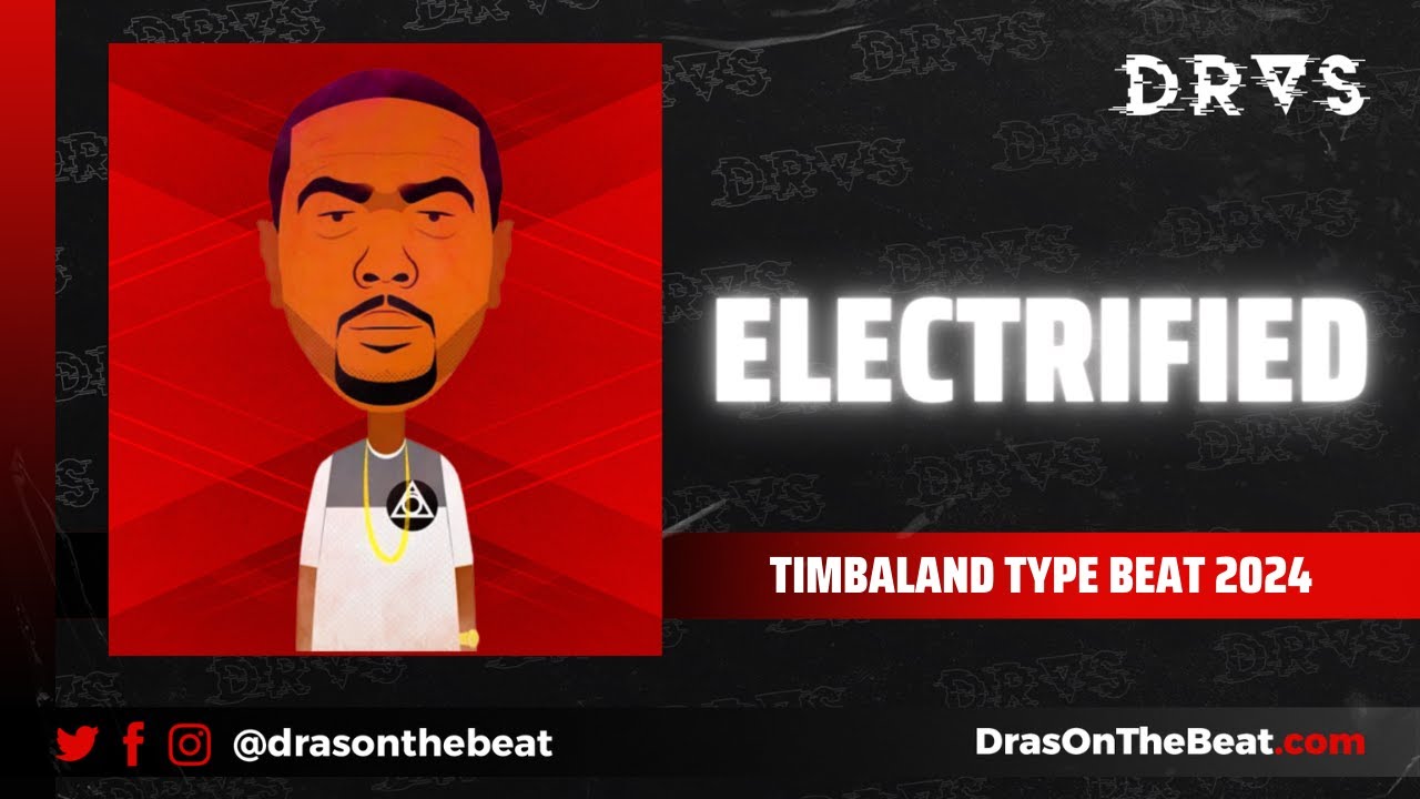 Timbaland Type Beat 2024 - "Electrified" | Timbaland Pharrell Type Beat ...