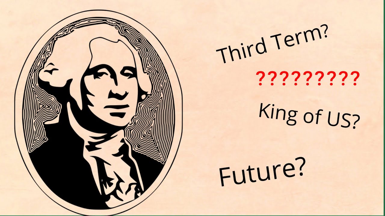 Why George Washington didn't serve a third term as president I ...