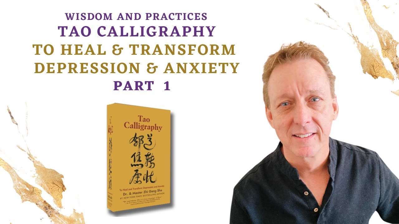 Tao Calligraphy to Heal Depression and Anxiety -Part 1 - YouTube