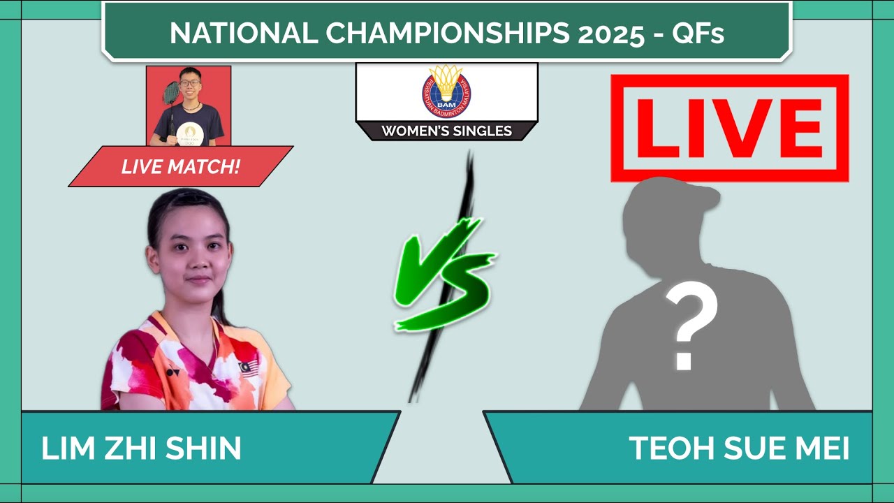 Lim Zhi Shin (BAM) vs. Teoh Sue Mei (BAM) LIVE! - PETRONAS National ...