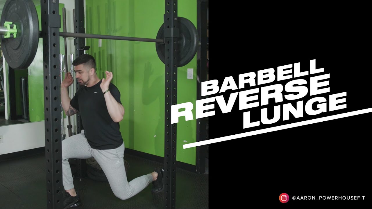 How To: Barbell Reverse Lunge - YouTube
