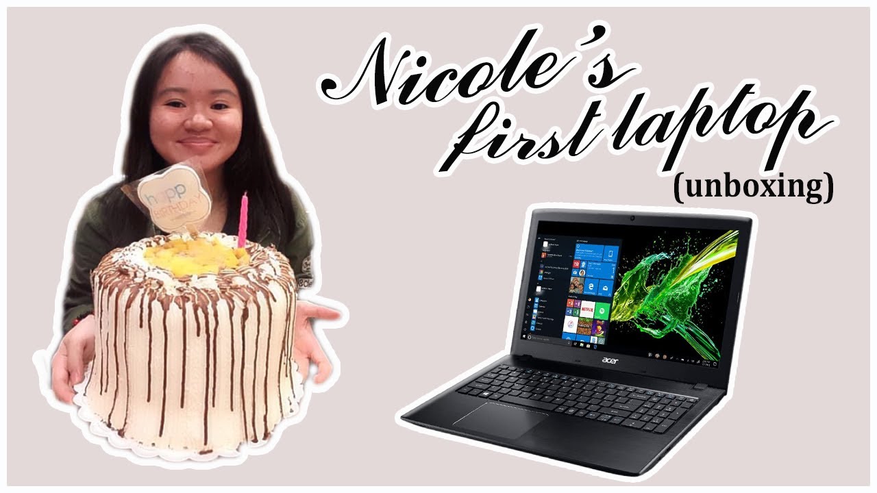 Nicole's 1st Laptop (unboxing) - YouTube
