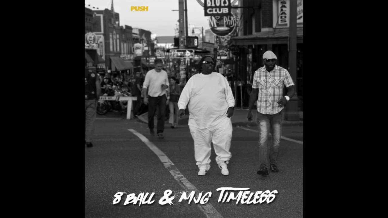 8Ball & MJG - "Timeless" OFFICIAL VERSION - YouTube