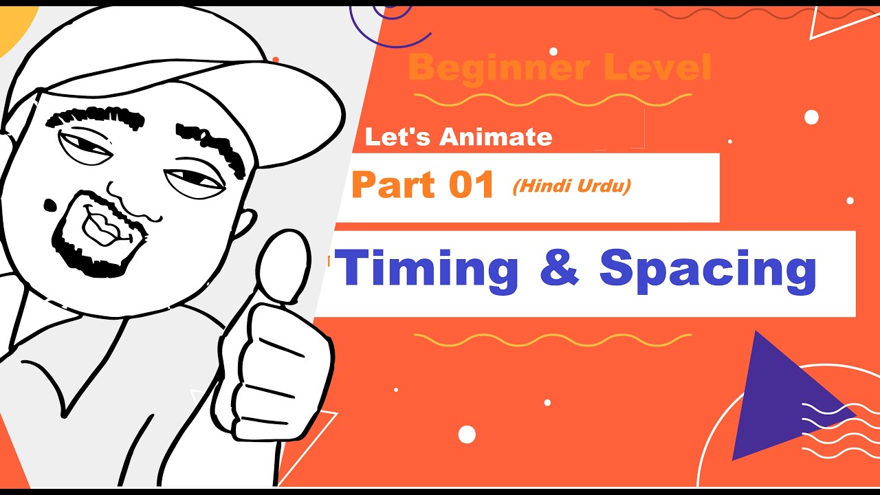 Animation basics: Timing and Spacing (Part01) اردو हिन्दी - YouTube