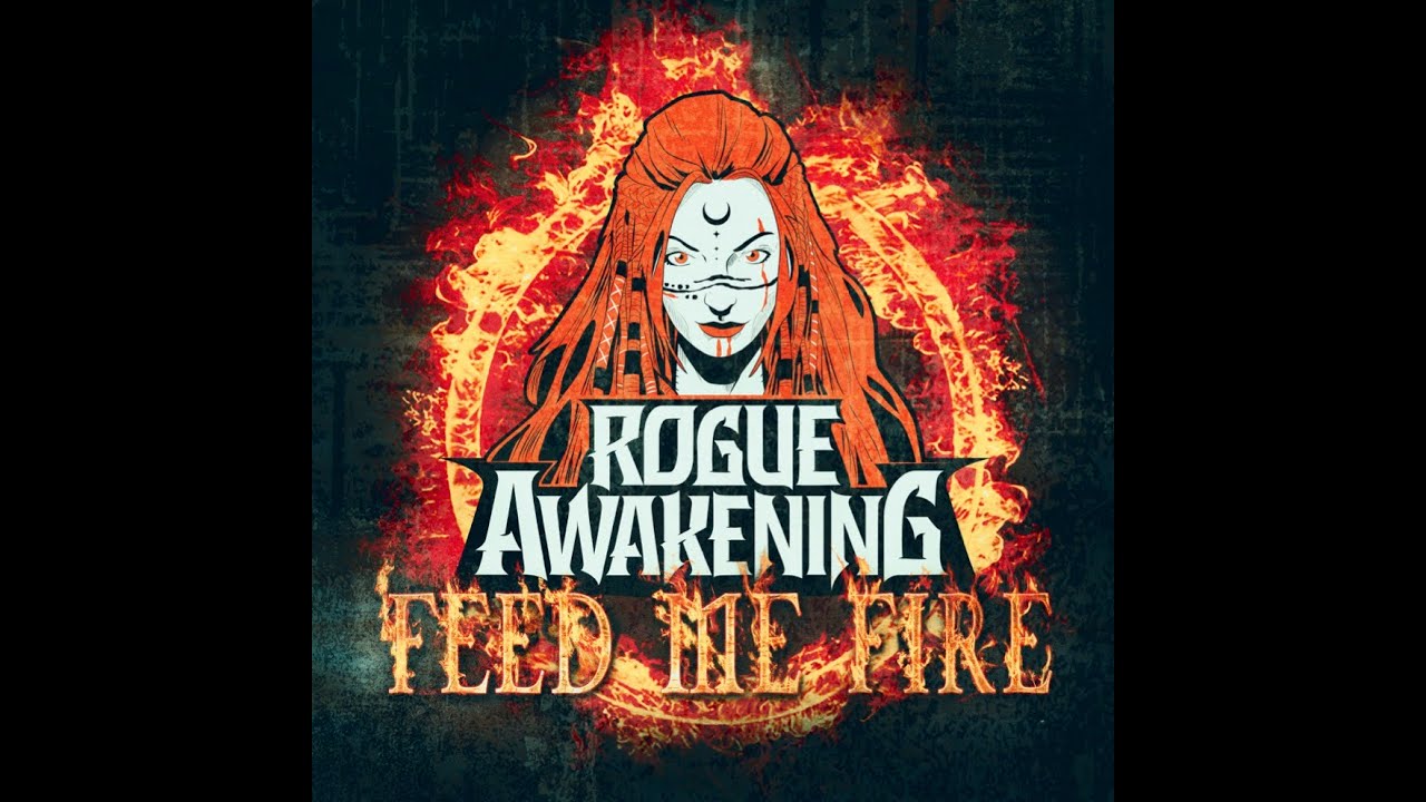 Rogue Awakening - Feed Me Fire - YouTube