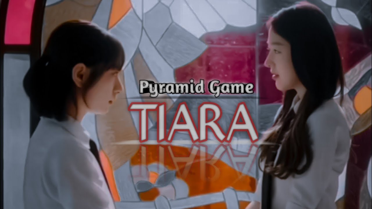 Tiara (Harin & Sooji) Pyramid Game Kdrama Official Video - YouTube
