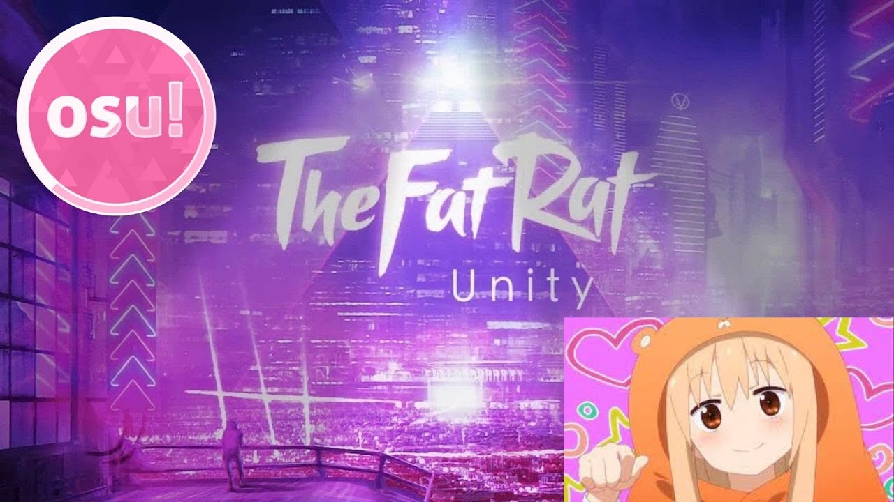Osu! The Fat Rat - Unity 3 ⭐ beatmap - YouTube