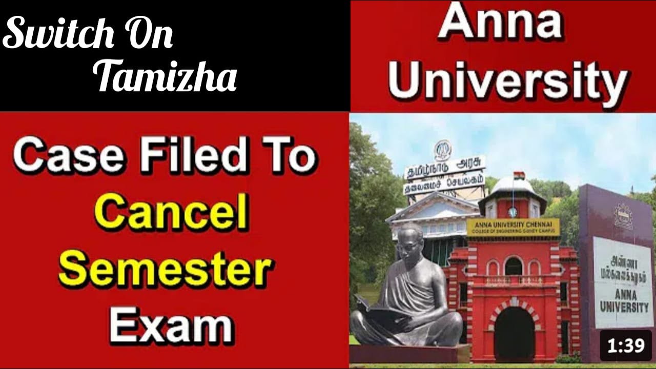 ANNA UNIVERSITY LATEST NEWS | CASE FILED TO CANCEL ALL THE FINAL YEAR ...
