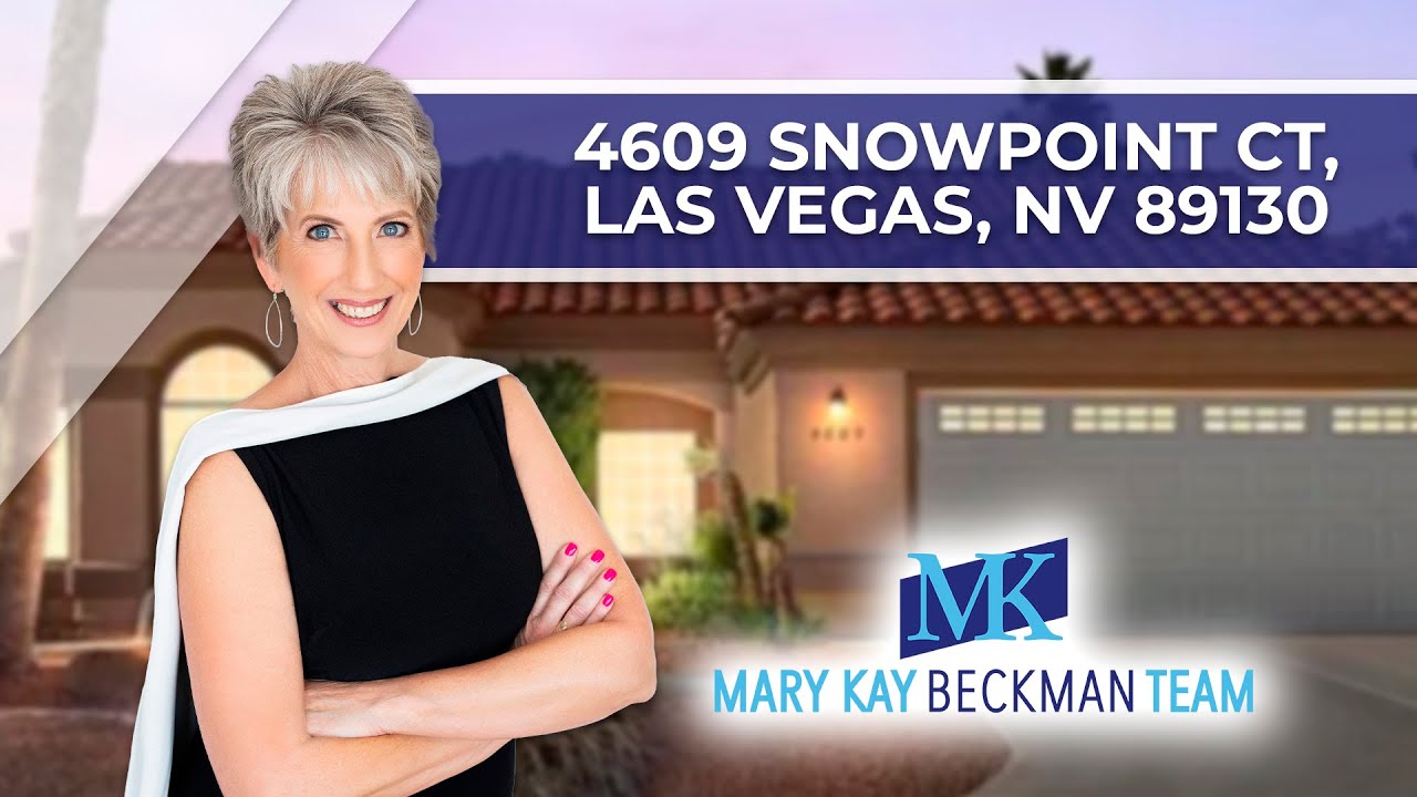 4609 Snowpoint Ct, Las Vegas - Mary Kay Beckman - YouTube