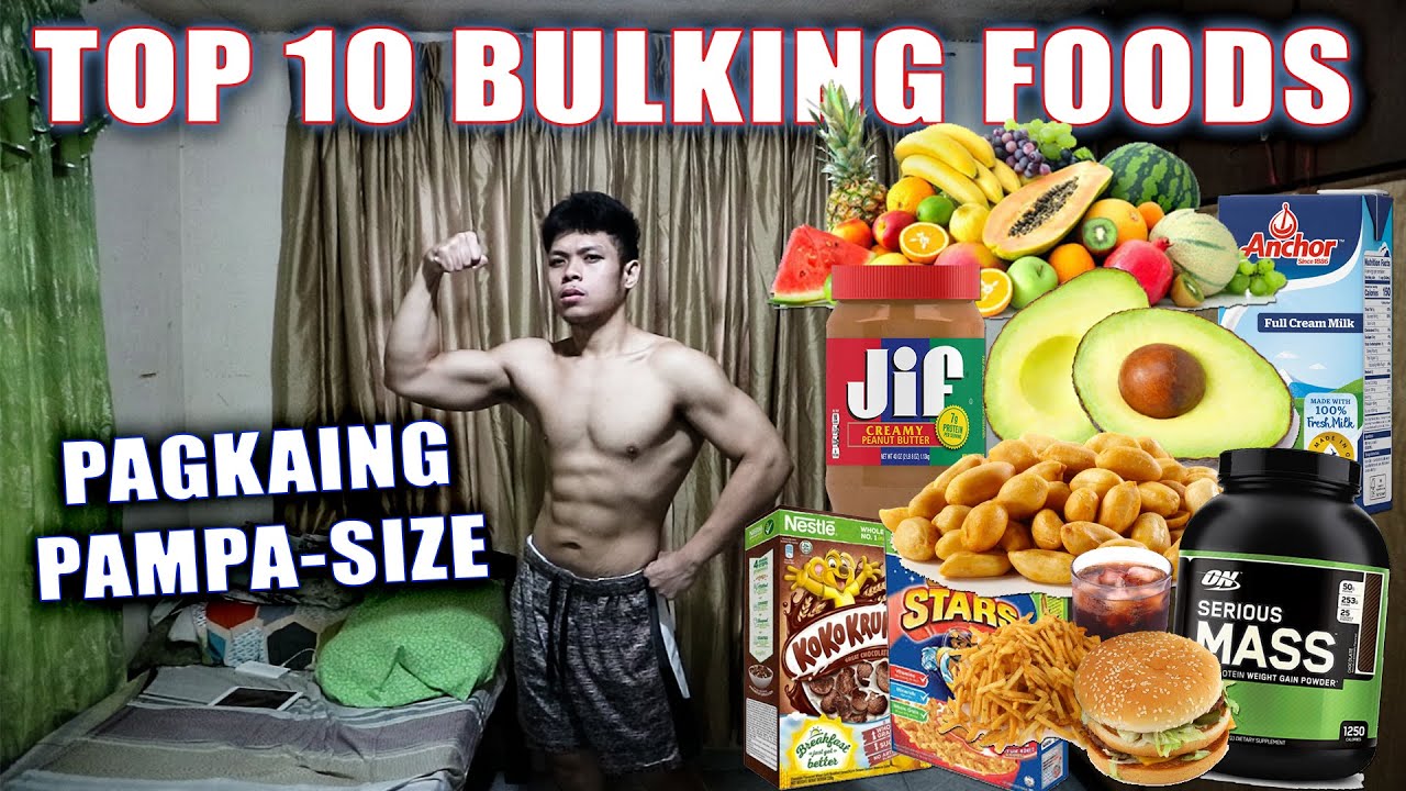 TOP 10 PAGKAIN NA PAMPA-TABA | BULKING FOODS TIPS - YouTube