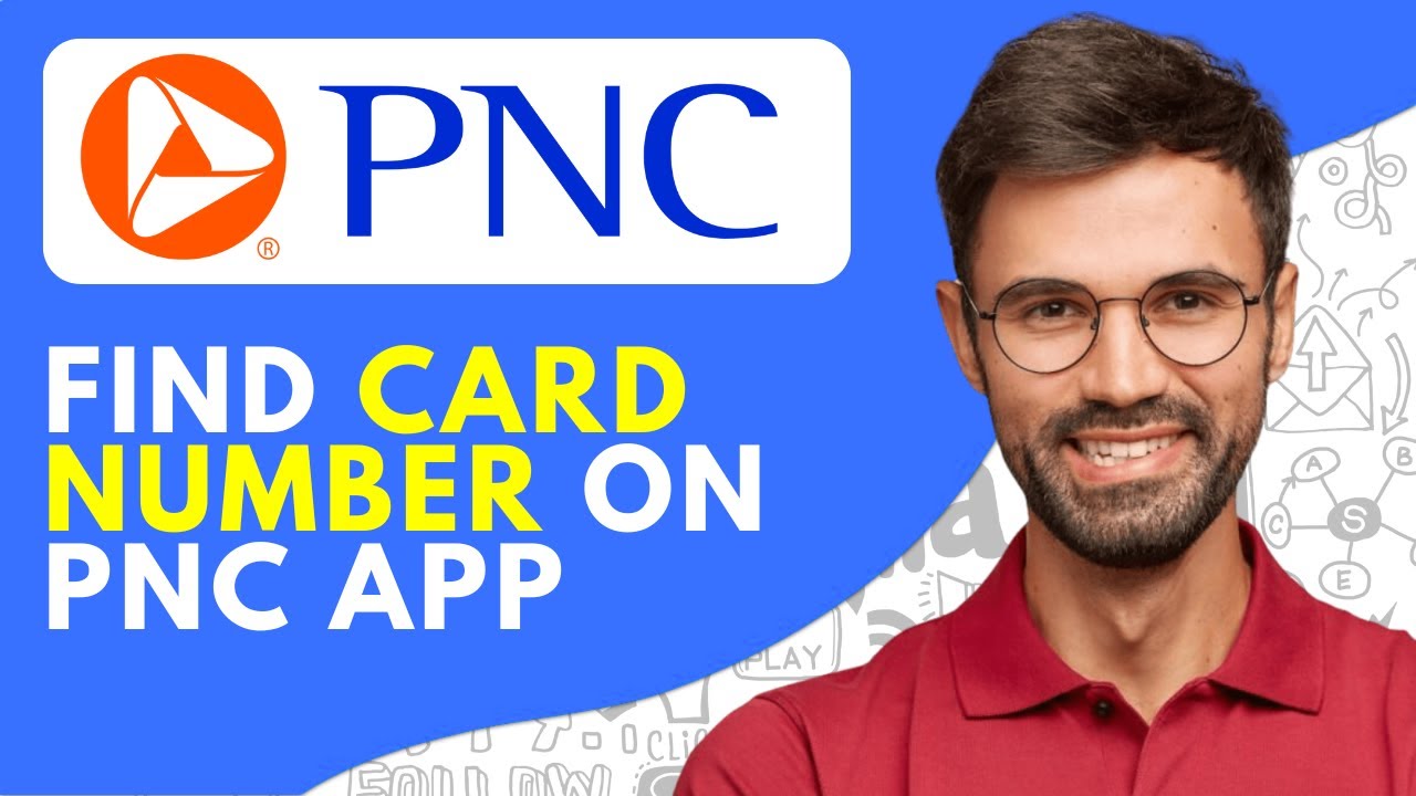How to Find Card Number on PNC App - Quick and Easy - YouTube