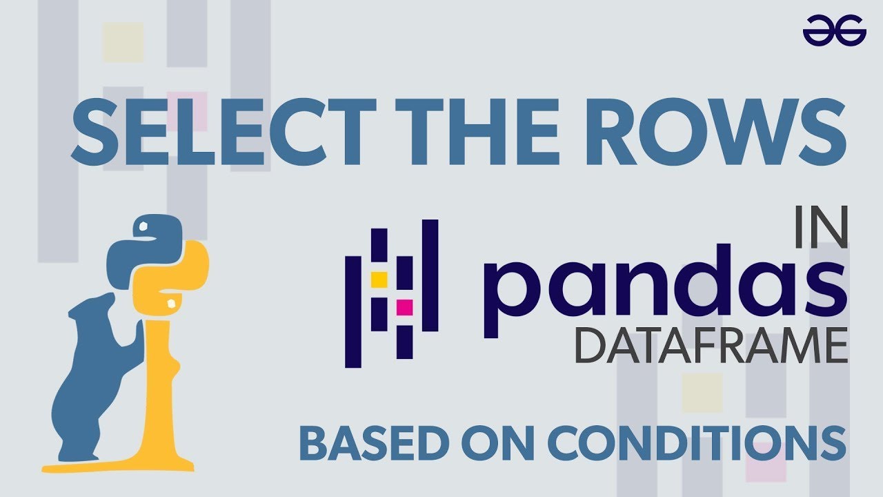 Selecting Rows In Pandas Dataframe Based On Conditions