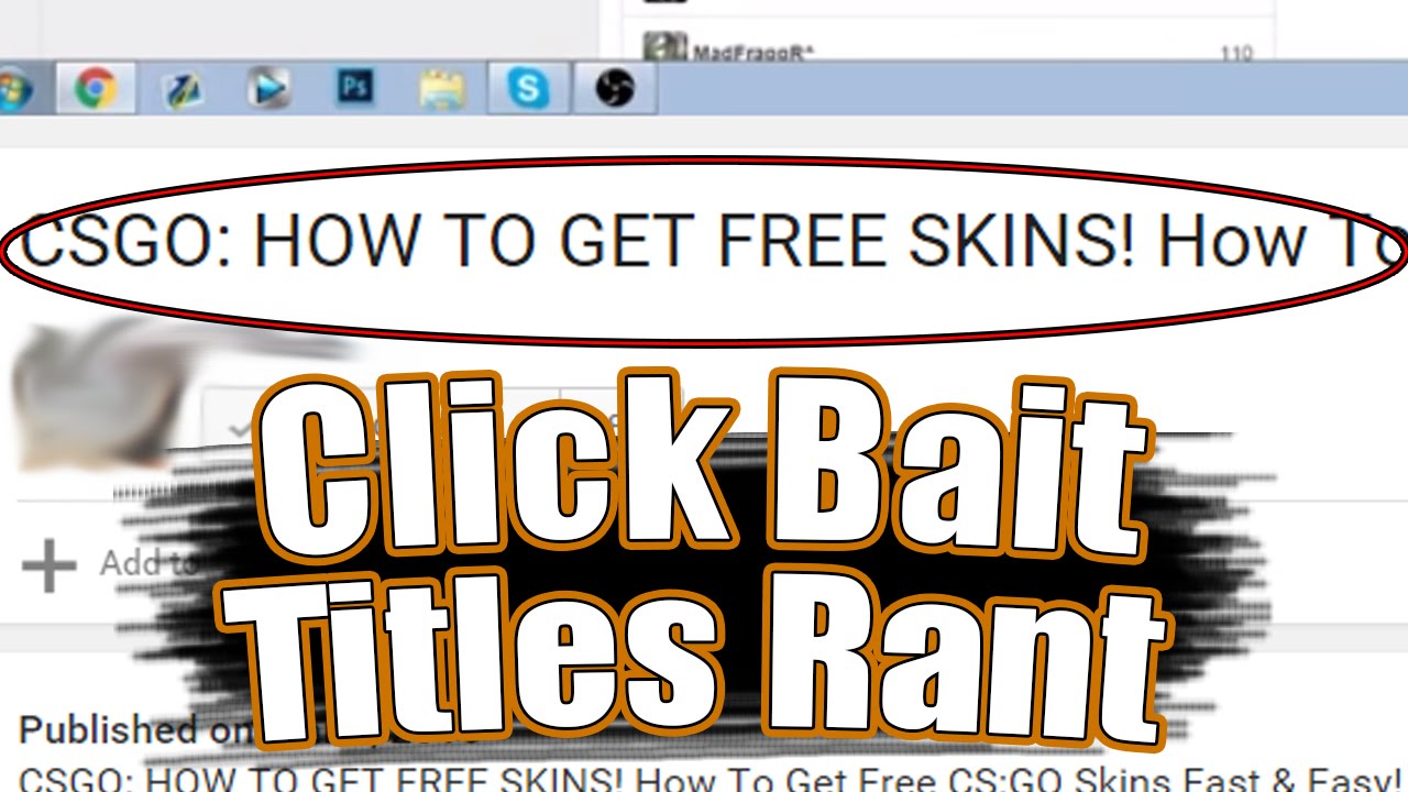 Click Bait Titles - Rant (Stupid - "How to get free skins" Titles ...