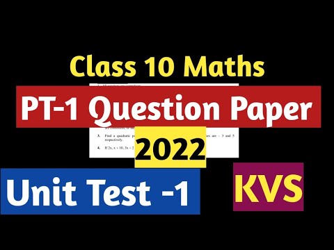Class 10 Maths PT-1 Question Paper | Kendriya Vidyalaya Class 10 PT- 1 ...