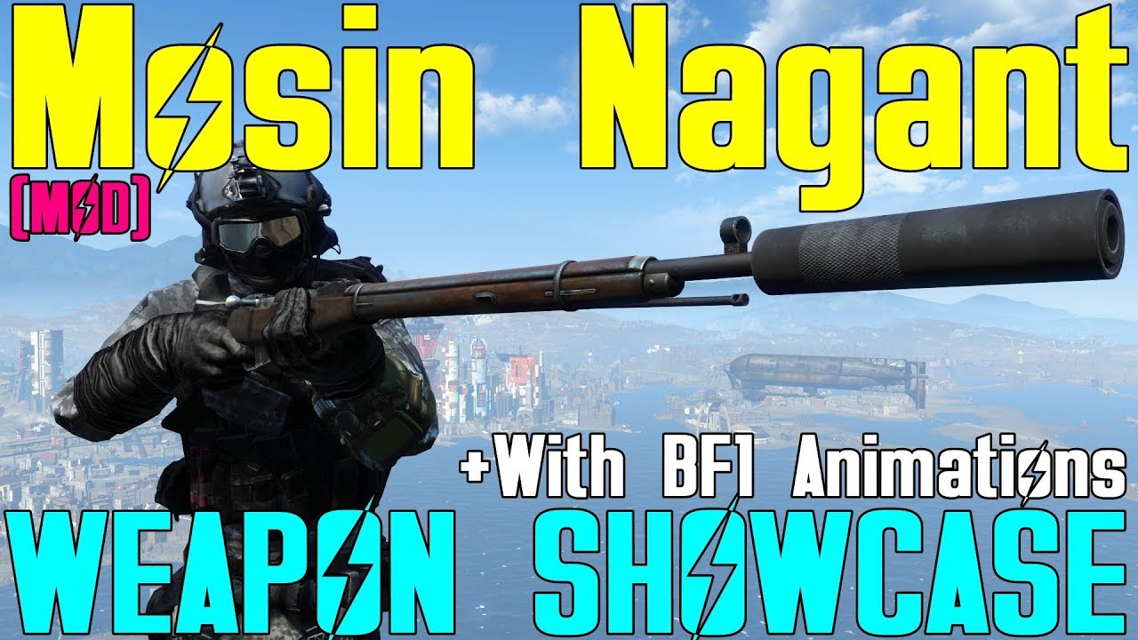 Fallout 4: Weapon Showcases: Mosin Nagant - With BF1 Animations (Mod ...