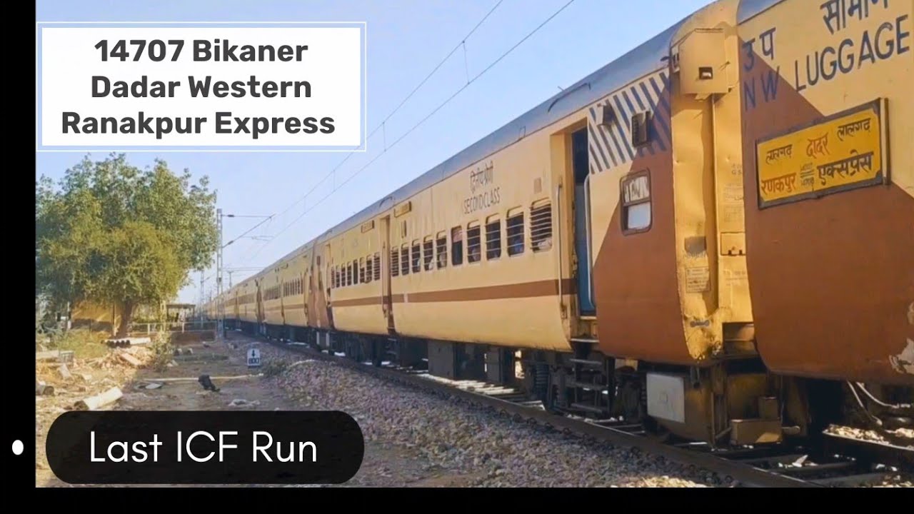 Last ICF Run Ranakpur Express Train #indianrailways #train #trainvideo ...