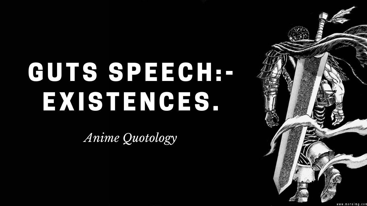Guts Speech:-Existences(Dub). - YouTube