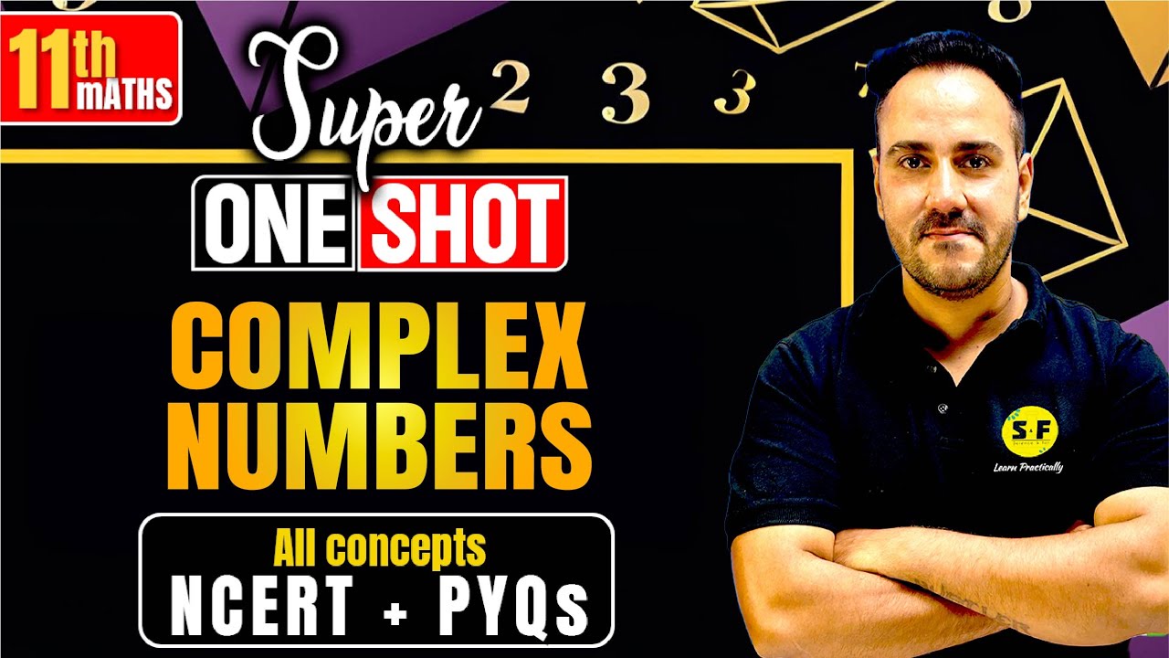 Complex numbers Super One Shot 2024-25 | Class 11th Maths Full ...