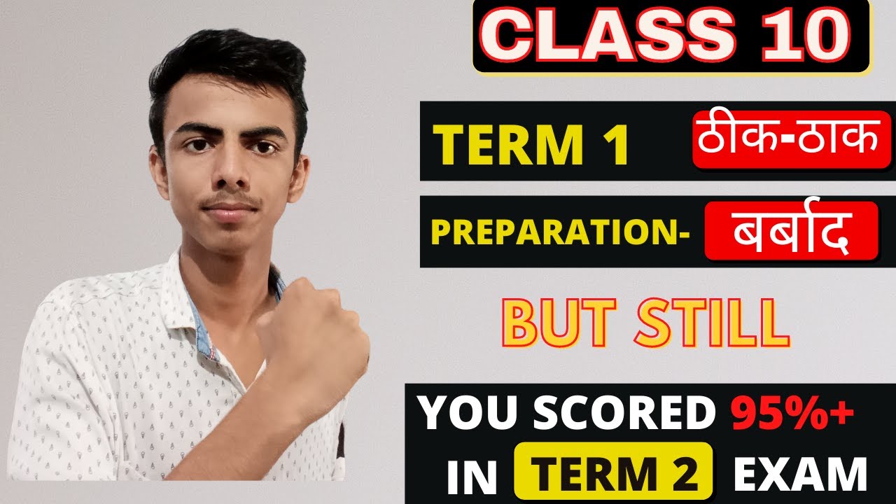 Class 10 Term 2 Strategy for 95% in Board exam| Term 2 important tips ...