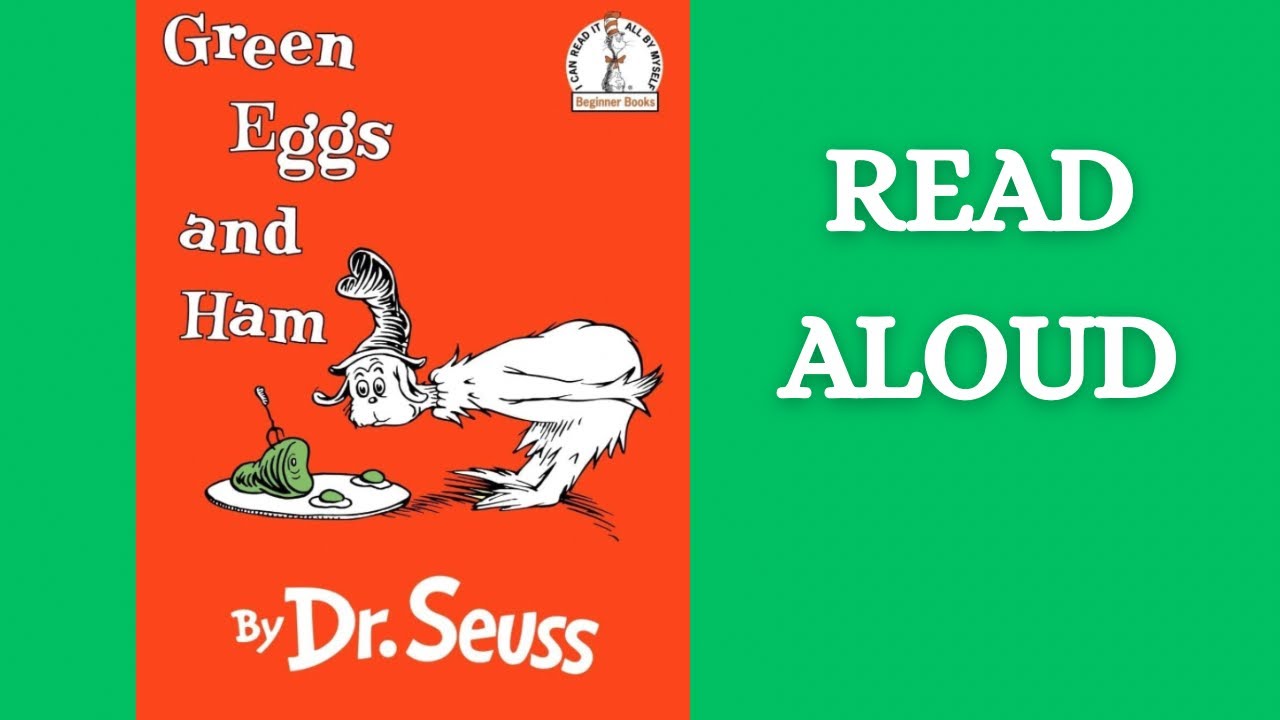 Green Eggs and Ham by Dr. Seuss Read Aloud - YouTube