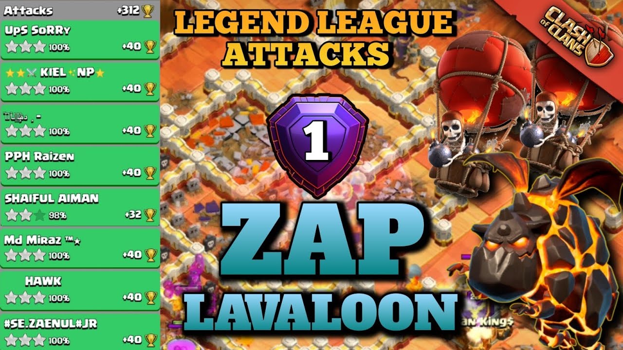 Legend Legend Attacks July Season #17 Zap Lalo | Clash of clans (coc ...