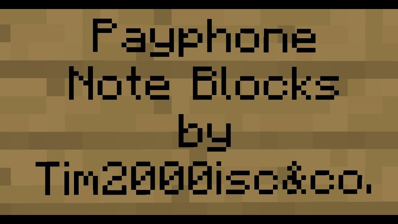 Minecraft Note Block Payphone - YouTube