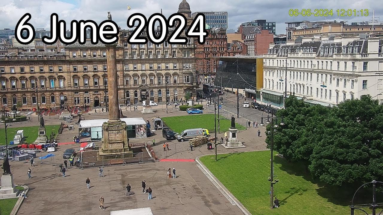 6 June 2024 - Glasgow's George Square webcam - YouTube