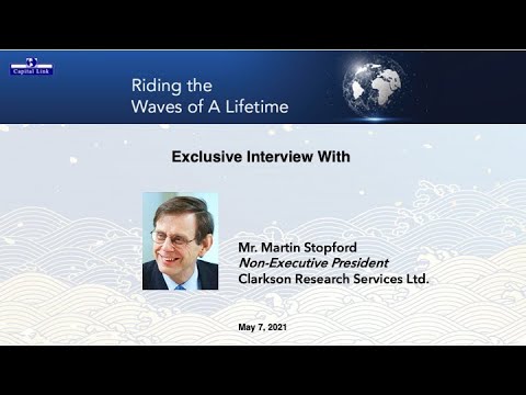 Dr. Martin Stopford, Non-Executive President of Clarkson Research on ...
