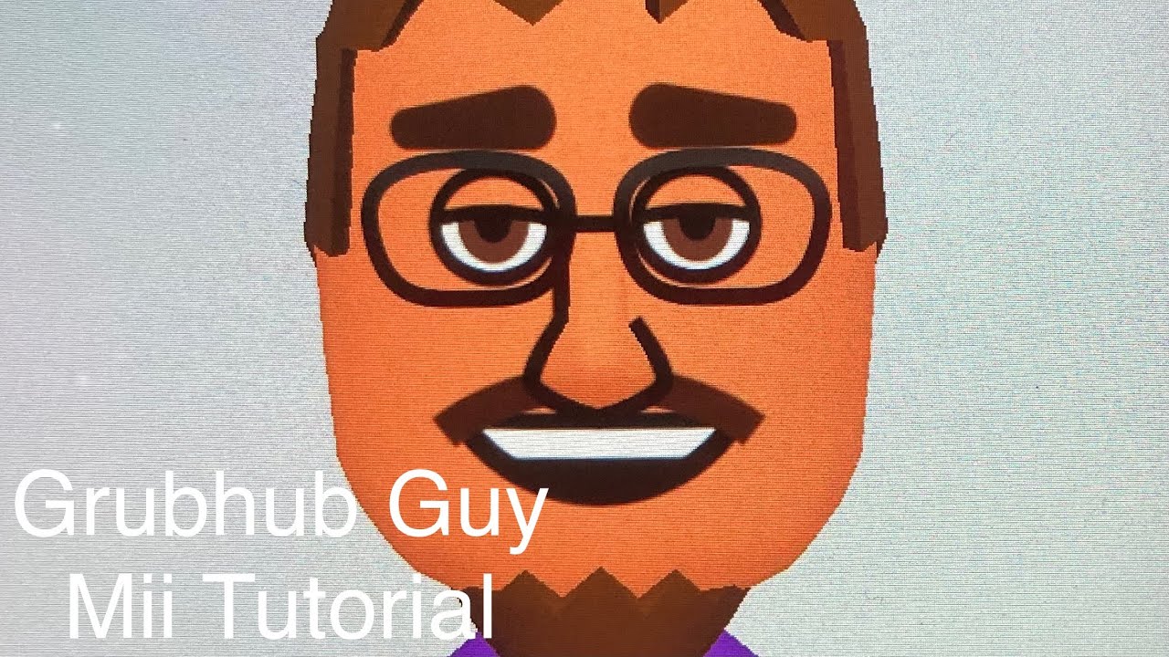 Grubhub Guy Mii Tutorial - YouTube