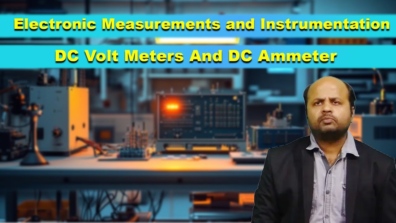 LEC03 | Electronic Measurements and Instrumentation |DC Volt Meters And ...