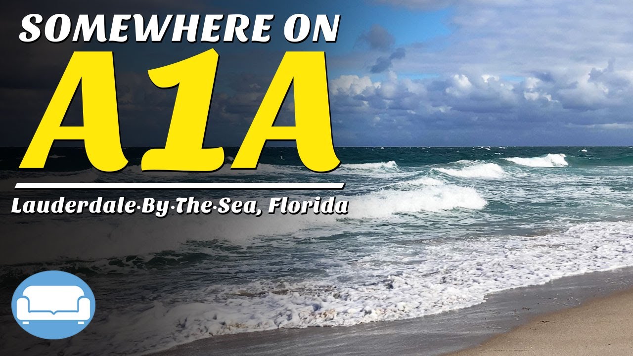 LAUDERDALE-BY-THE-SEA, Florida| Quick Tour of A1A/N. Ocean Drive| A1A ...