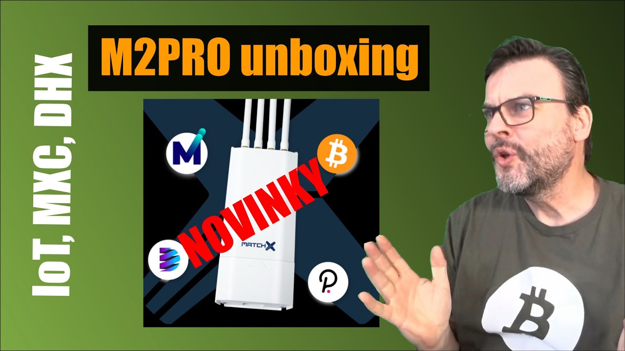 M2 PRO miner unboxing a novinky | MXC Foundation | IoT - YouTube