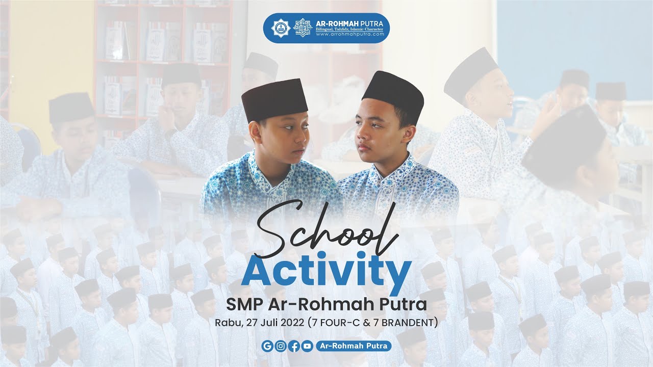 School Activity : Day 3 | SMP Ar-Rohmah Putra - YouTube