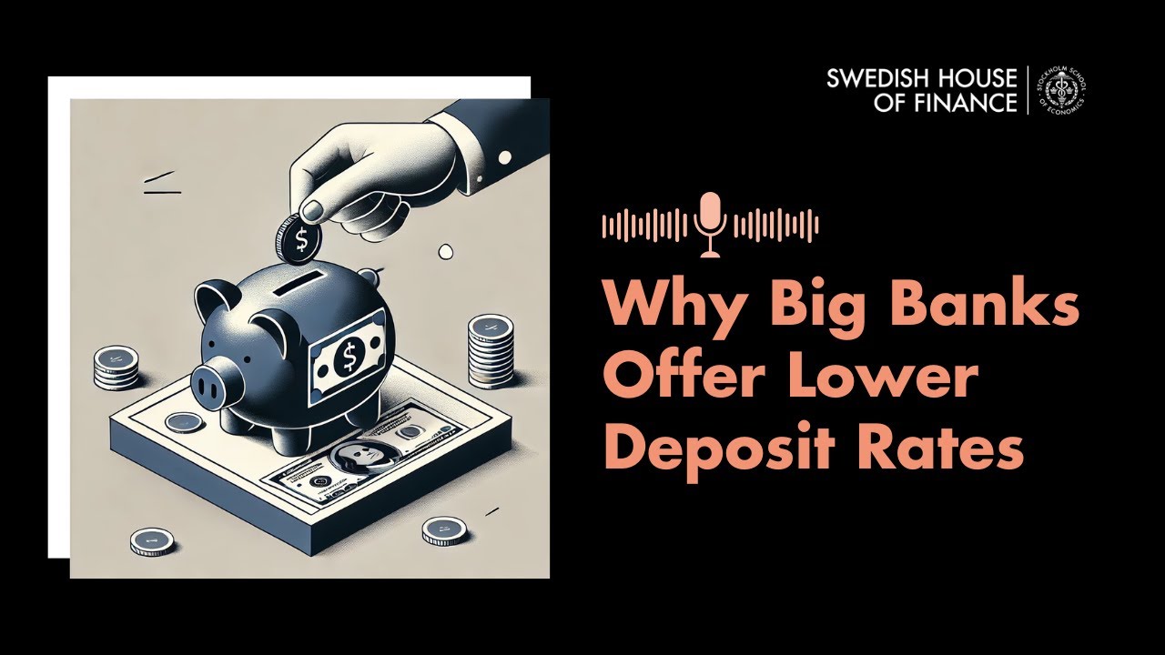Why Big Banks Offer Lower Deposit Rates—and Why It Matters - YouTube