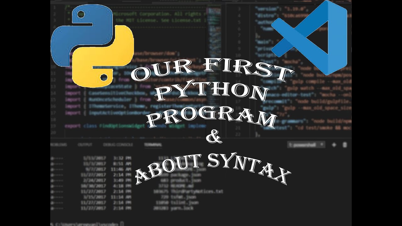 CREATING OUR FIRST PYTHON PROGRAMM & ABOUT SYNTAX - YouTube