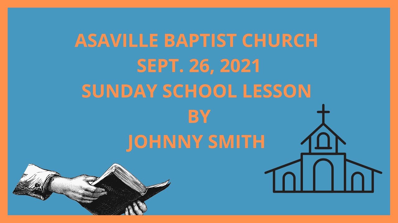 Sunday School Lesson 09 26 2021 YouTube sunday-school-lesson-09-26-2021-youtube