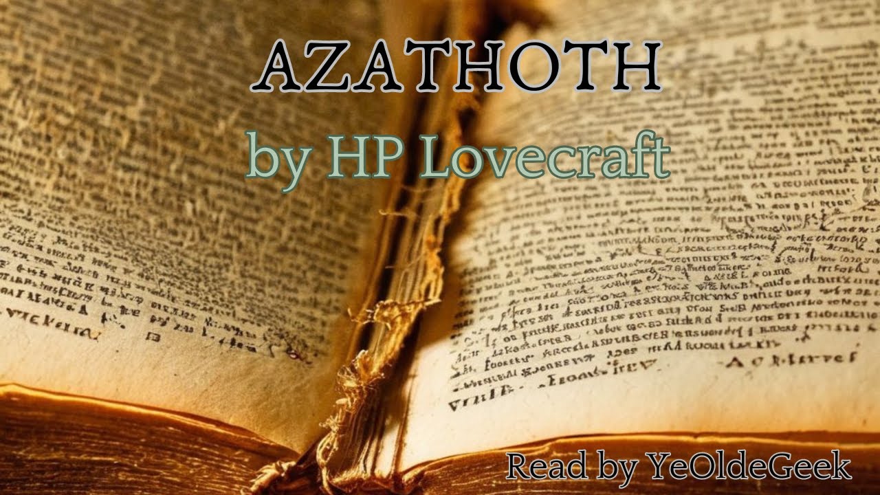 Azathoth by HP Lovecraft - YouTube